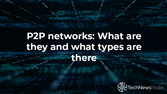 P2P NETWORKS 】 What are they? Peer to Peer Tricks 2020