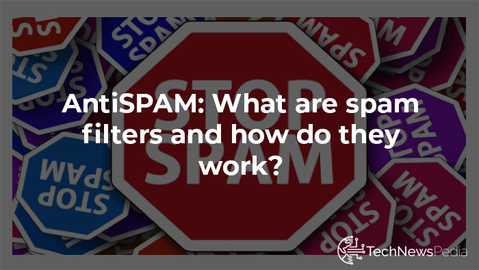 AntiSPAM 】 What is it? + Types + Dangers 2020